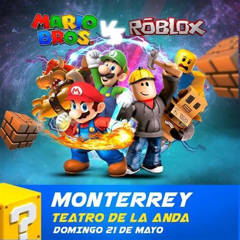 Mario Bros Vs Roblox Varios Eventos Monterrey