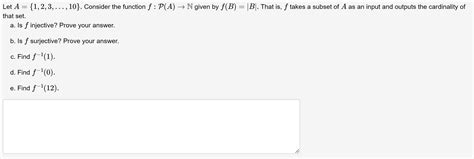 solved let a {1 2 3 … 10} consider the function f p a →n