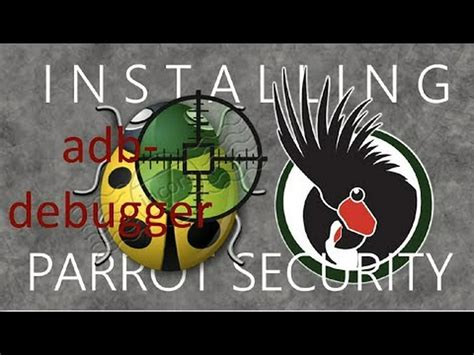 How To Install Android Debug Bridge 1 0 36 Adb With Terminal On Parrot Security 3 0 Bynp