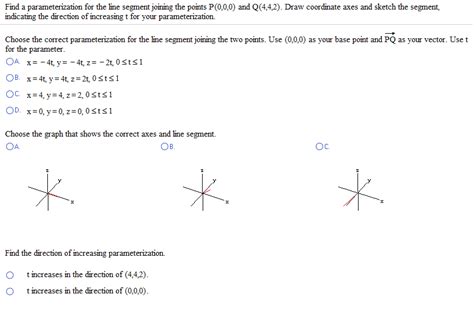solved find a parameterization for the line segment joini