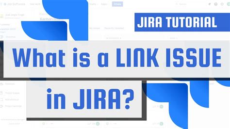 What Is A Link Issue In Jira Youtube