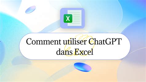 Optimisez Vos Feuilles De Calcul Chatgpt Dans Excel Updf