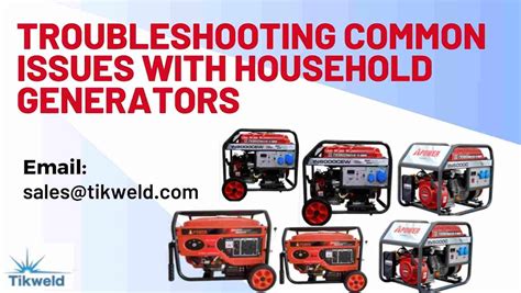 Troubleshooting Common Issues With Household Generators Tikweld Products And Services