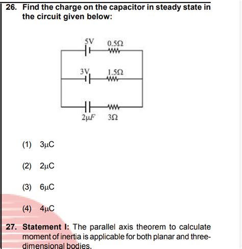 26 Find The Charge On The Capacitor In Steady State In The Circuit Given