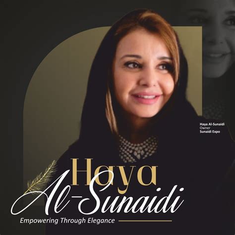 Insights Success On Linkedin Haya Al Sunaidi Empowering Through Elegance