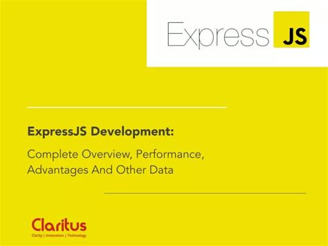 PPT ExpressJS Development Complete Overview Performance Advantages And Other Data