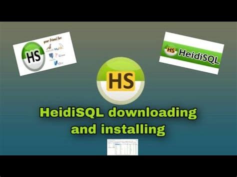 HeidiSQL Downloading And Installing YouTube