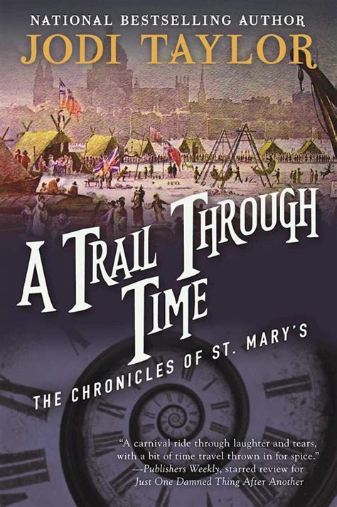 Trail Through Time The Chronicles Of St Marys Book Four Taylor