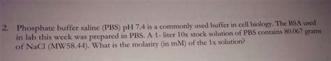 Phosphate Buffer Saline PBS PH Is A Commonly Chegg Com