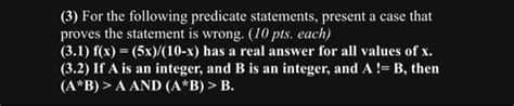 Solved 3 For The Following Predicate Statements Prese