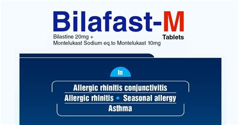 Bilafast M Tablet Bilastine 20 Mg And Montelukast Sodium 10 Mg