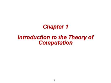 Chapter 1 Introduction To The Theory Of Computation