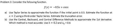 Solved Problem Consider The Following Function Chegg