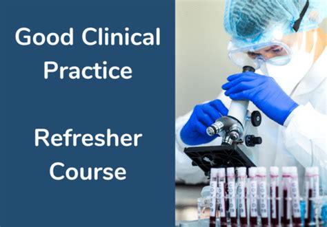 ICH GCP Refresher Certified Course Good Clinical Practice