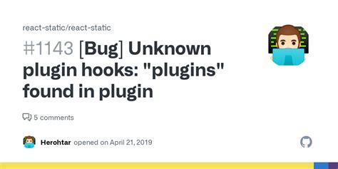 Bug Unknown Plugin Hooks Plugins Found In Plugin · Issue 1143 · React Staticreact Static