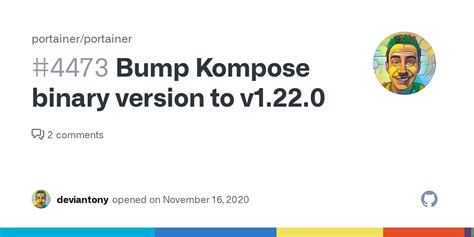bump kompose binary version to v1 22 0 · issue 4473 · portainer portainer · github
