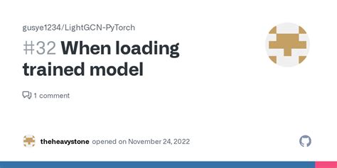 when loading trained model · issue 32 · gusye1234 lightgcn pytorch