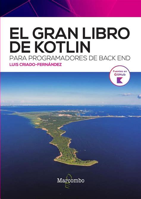 El Gran Libro De Kotlin Para Programadores De Back End Librerías Gandhi