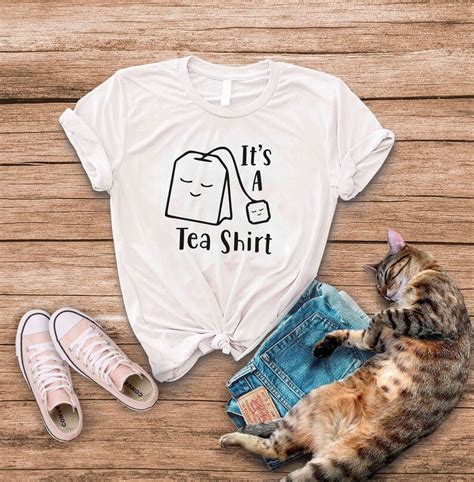 Its A Tea Shirt Tea Shirt Tea Lover Tea Addict Shirt Funny Tshirt