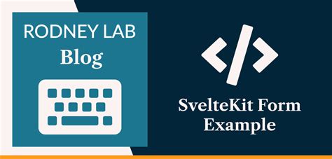 Sveltekit Form Example With 10 Mistakes To Avoid 🛟 Rodney Lab