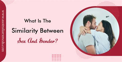 What Are The Similarities Between Sex And Gender