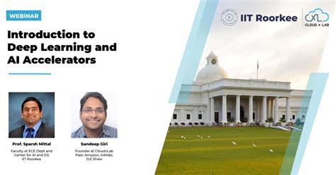 Webinar On Introduction To Deep Learning And Ai Accelerators Cloudxlab