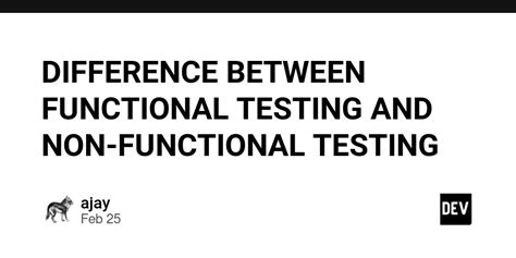 Difference Between Functional Testing And Non Functional Testing Dev