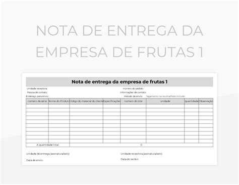Planilhas Nota De Entrega Da Empresa De Frutas 1 Excel E Edição On Line