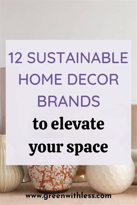 12 Sustainable Home Decor Brands For Your Eco Home Artofit