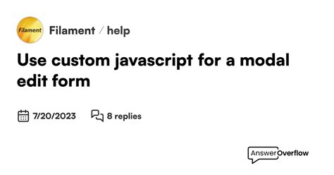 Use Custom Javascript For A Modal Edit Form Filament