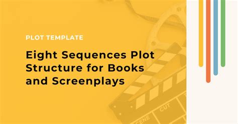 eight sequences plot structure for books and screenplays plottr