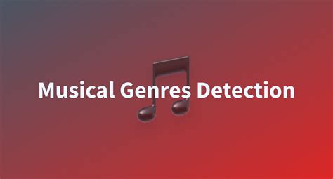 Musical Genres Detection A Hugging Face Space By SeyedAli