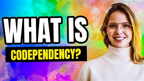 What Is Codependency Youtube