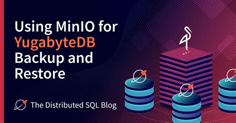 using minio for yugabytedb backup and restore yugabyte