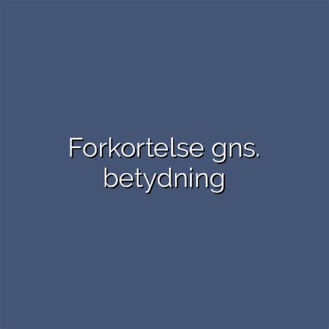 Forkortelse Inkl Betydning Forkortelsen
