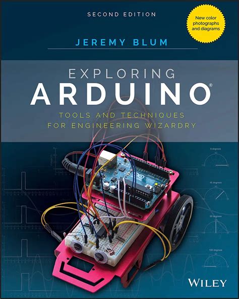Exploring Arduino Tools And Techniques For Engineering Wizardry B5 Mr Bookfish