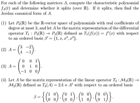 For Each Of The Following Matrices A Compute The Characteristic PolynomialfA T And Determine