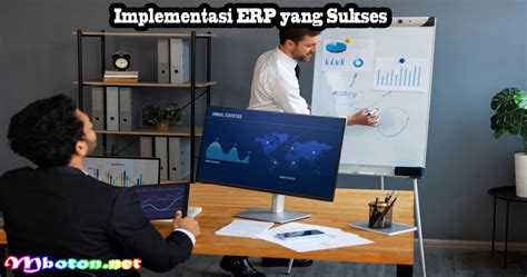 Manfaat Dan Implementasi Erp Dalam Menjalankan Bisnis Anda Mboton Manfaat Dan Implementasi Erp Dalam Menjalankan Bisnis Anda Mboton