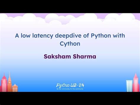Free Video A Low Latency Deep Dive Of Python With Cython From Pycon Us