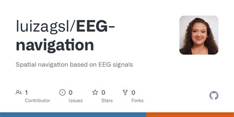 GitHub Luizagsl EEG Navigation Spatial Navigation Based On EEG Signals