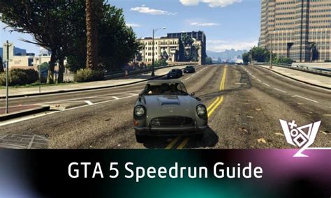 Gta 5 Speedrun Guide Avid Achievers