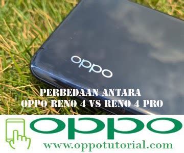 Perbedaan Antara Oppo Reno Vs Reno Pro Tutorial Oppo