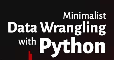 Minimalist Data Wrangling With Python Z LIB CLICK