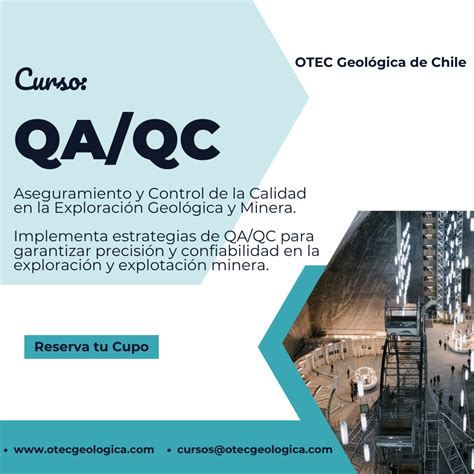 Qaqc Aseguramiento Y Control De La Calidad En La Exploracion Geologica Y Minera Otec