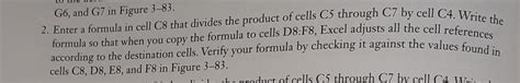 Solved G6 And G7 In Figure 3 83 2 Enter A Formula In Cell Chegg Com
