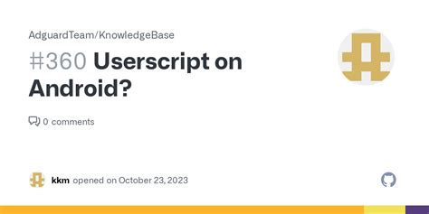 userscript on android · issue 360 · adguardteam knowledgebase · github