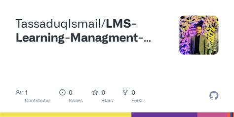 Github Tassaduqismaillms Learning Managment System