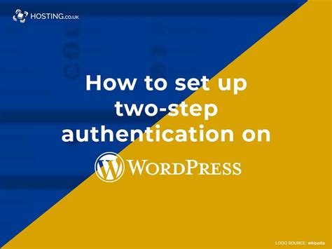 Setup Two Step Authentication On Wordpress Uk