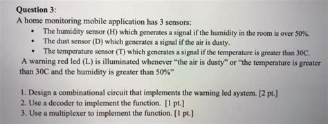 Solved Question 3 A Home Monitoring Mobile Application Has