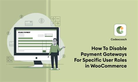 how to disable payment gateways for specific user roles in woocommerce